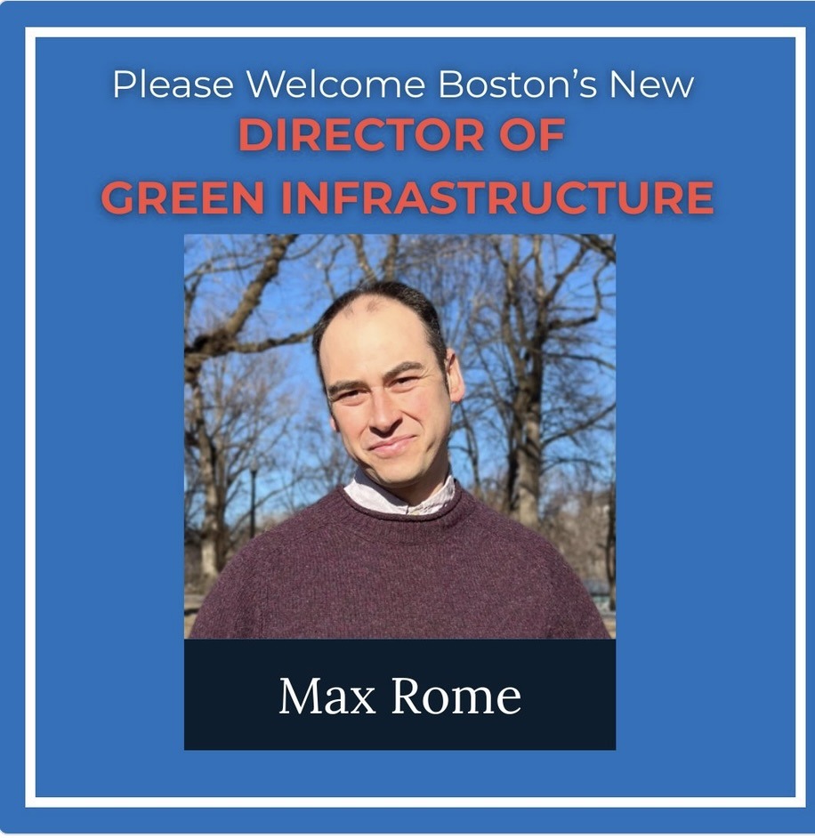 Max Rome Named Boston’s New Director of Green Infrastructure – Boston Flora
